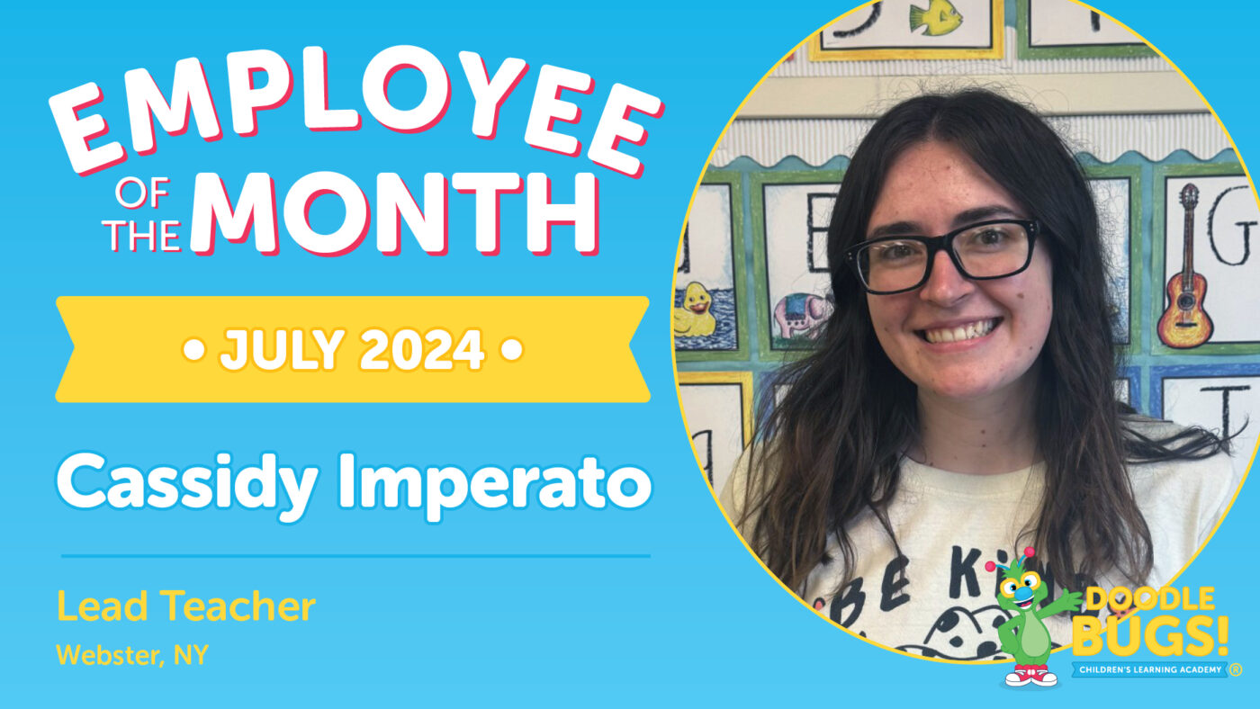 Meet Cassidy Imperato: July Employee of the Month - Doodle Bugs!